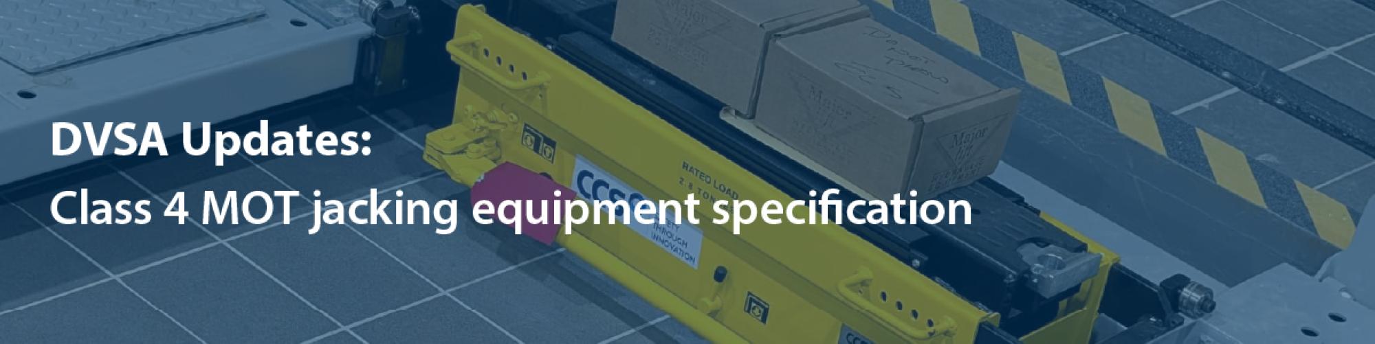 DVSA Update: Class 4 MOT jacking beams